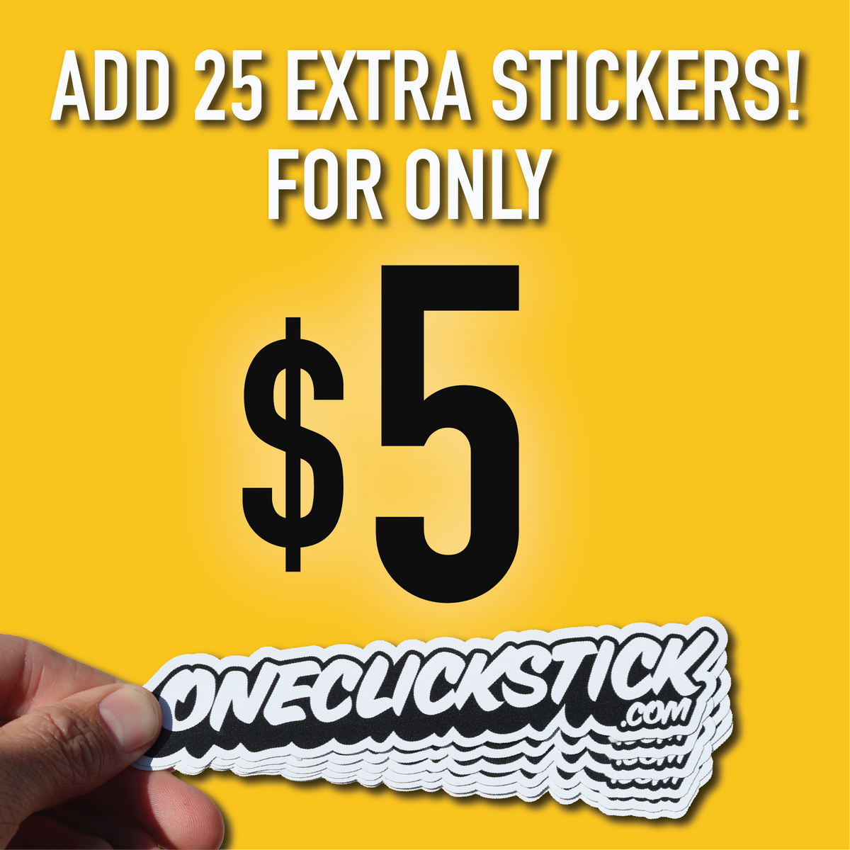 add on 25 extra stickers – One Click Stick